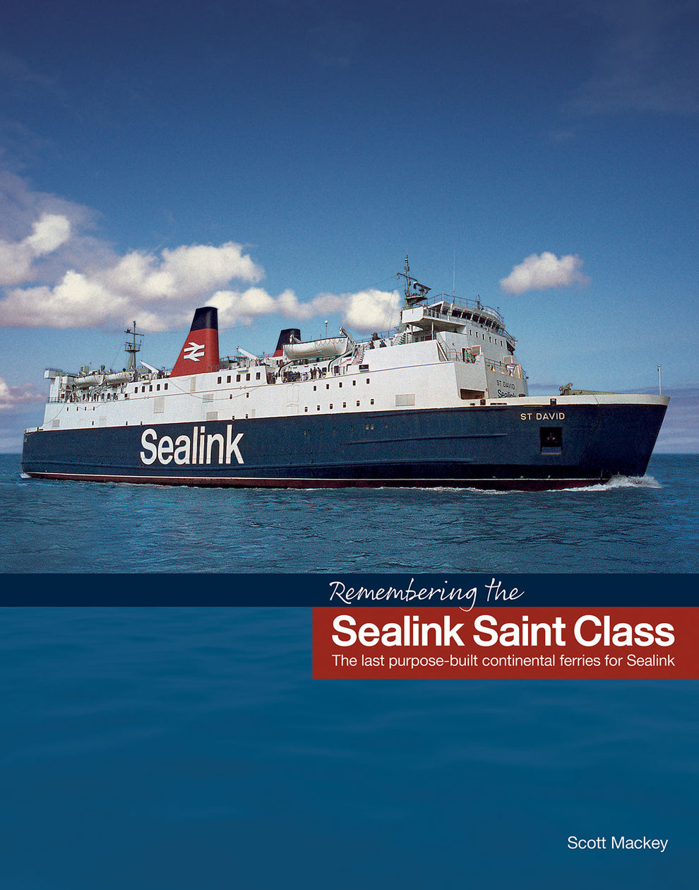 Remembering the Sealink Saint Class – Ferry Publications Store