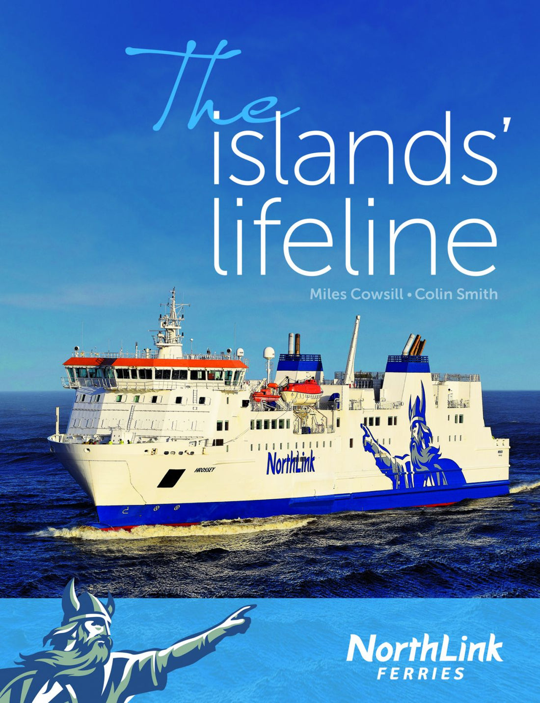 The Islands' Lifeline - NorthLink Ferries – Ferry Publications Store